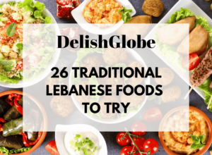 26 Traditional Lebanese Foods To Try | DelishGlobe